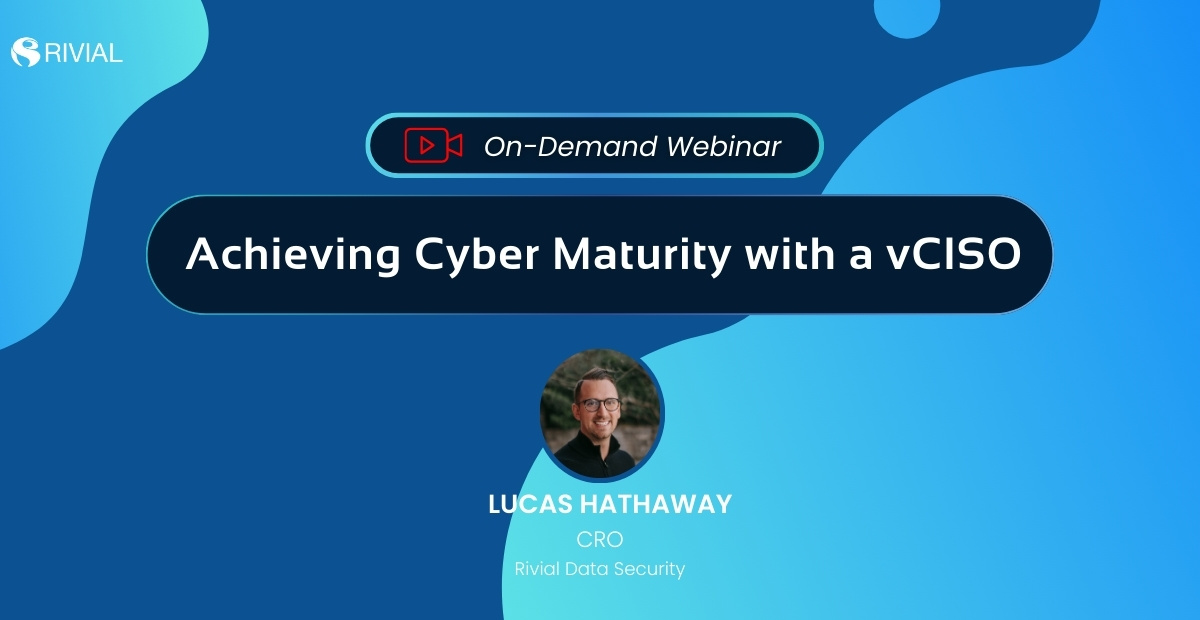 2024 Achieving Cyber Maturity with vCISO